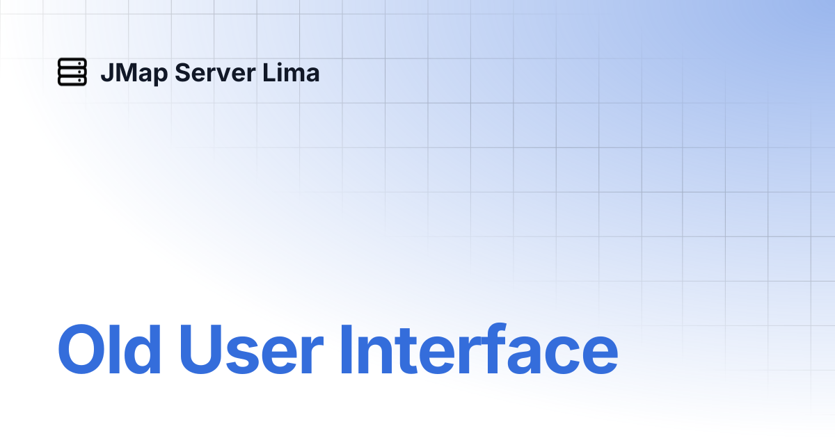 Old User Interface | English | JMap Server Lima