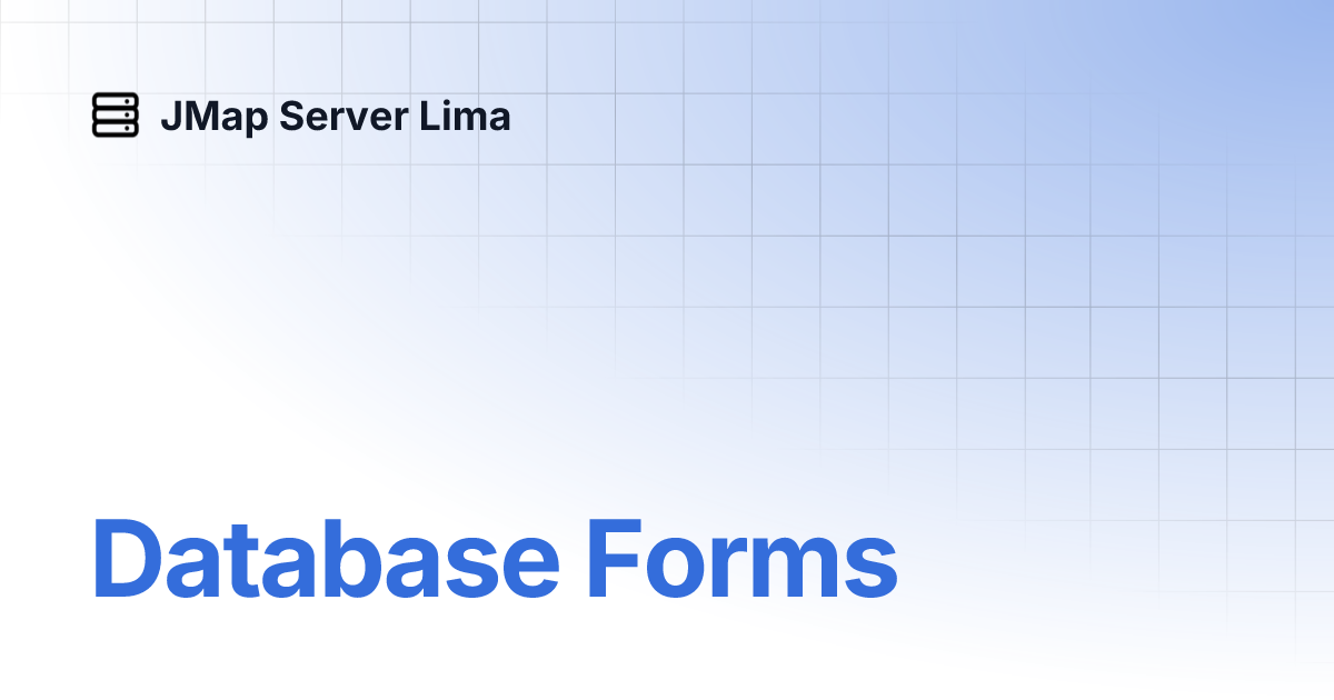 Database Forms | JMap Server Lima