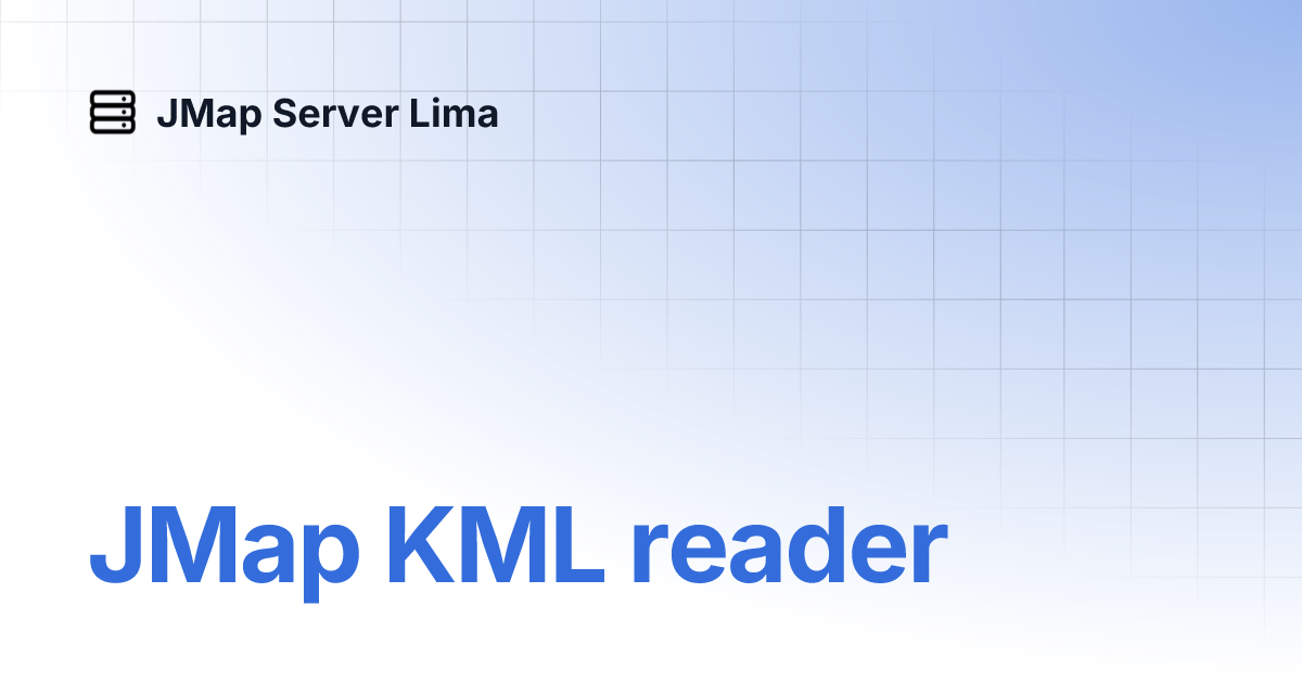 JMap KML reader | JMap Server Lima