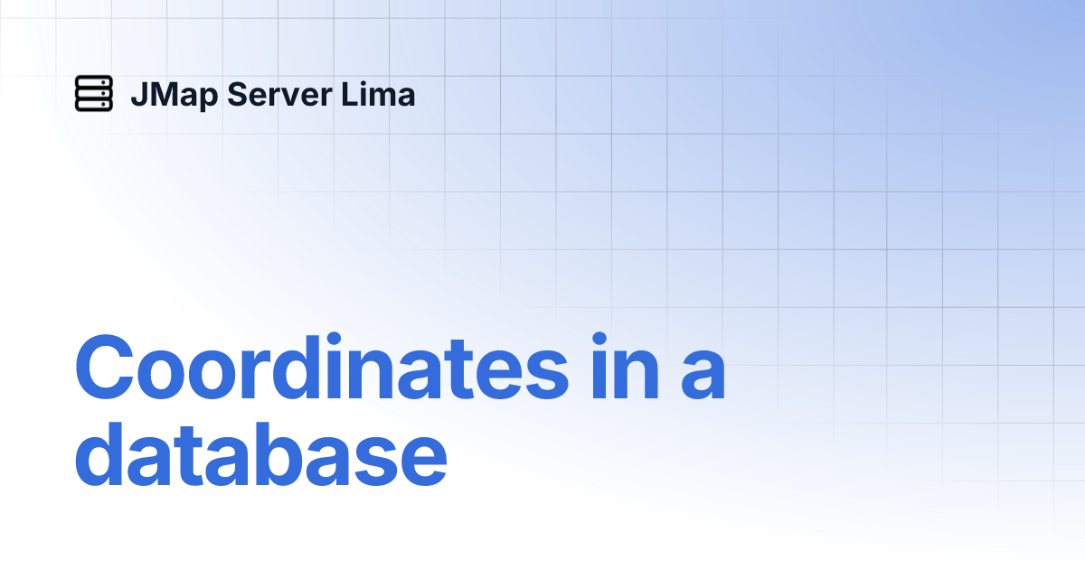 Coordinates in a database | JMap Server Lima