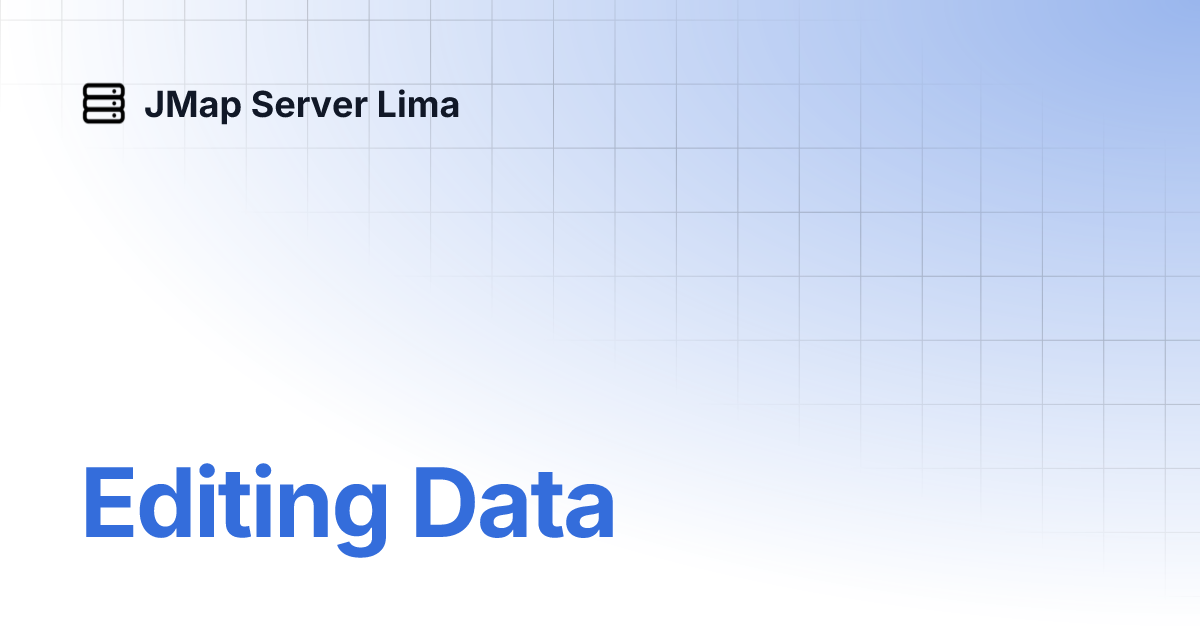 Editing Data | JMap Server Lima