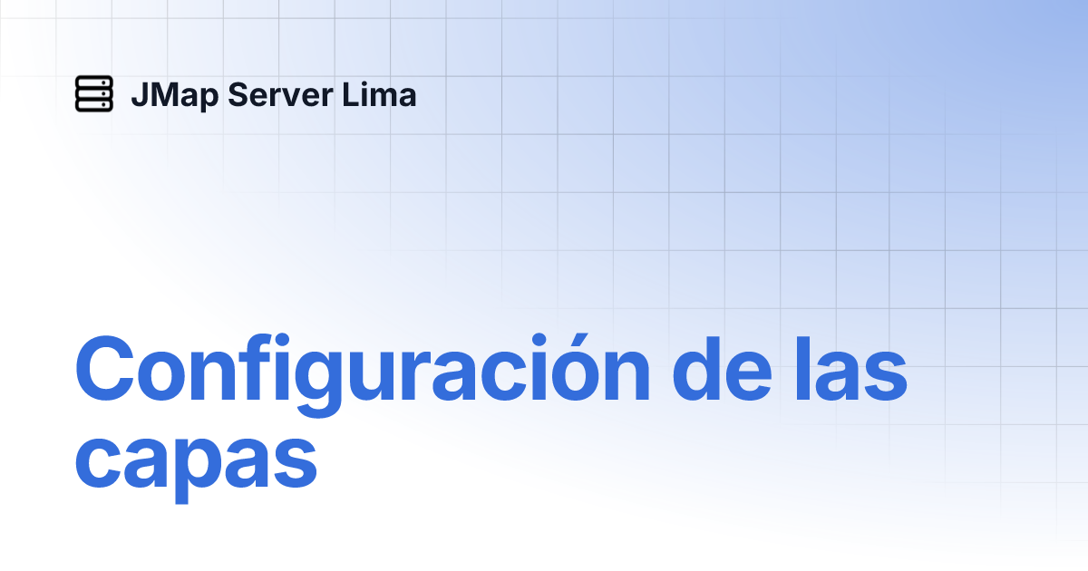 Configuración de las capas | Español | JMap Server Lima